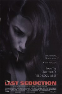 Classic Movie Of The Week: The Last Seduction (1994) – Wildfire Movies
